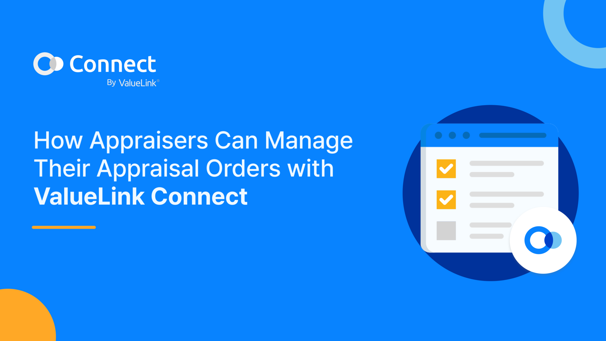 Simplify Appraisal Order Management with ValueLink Connect
